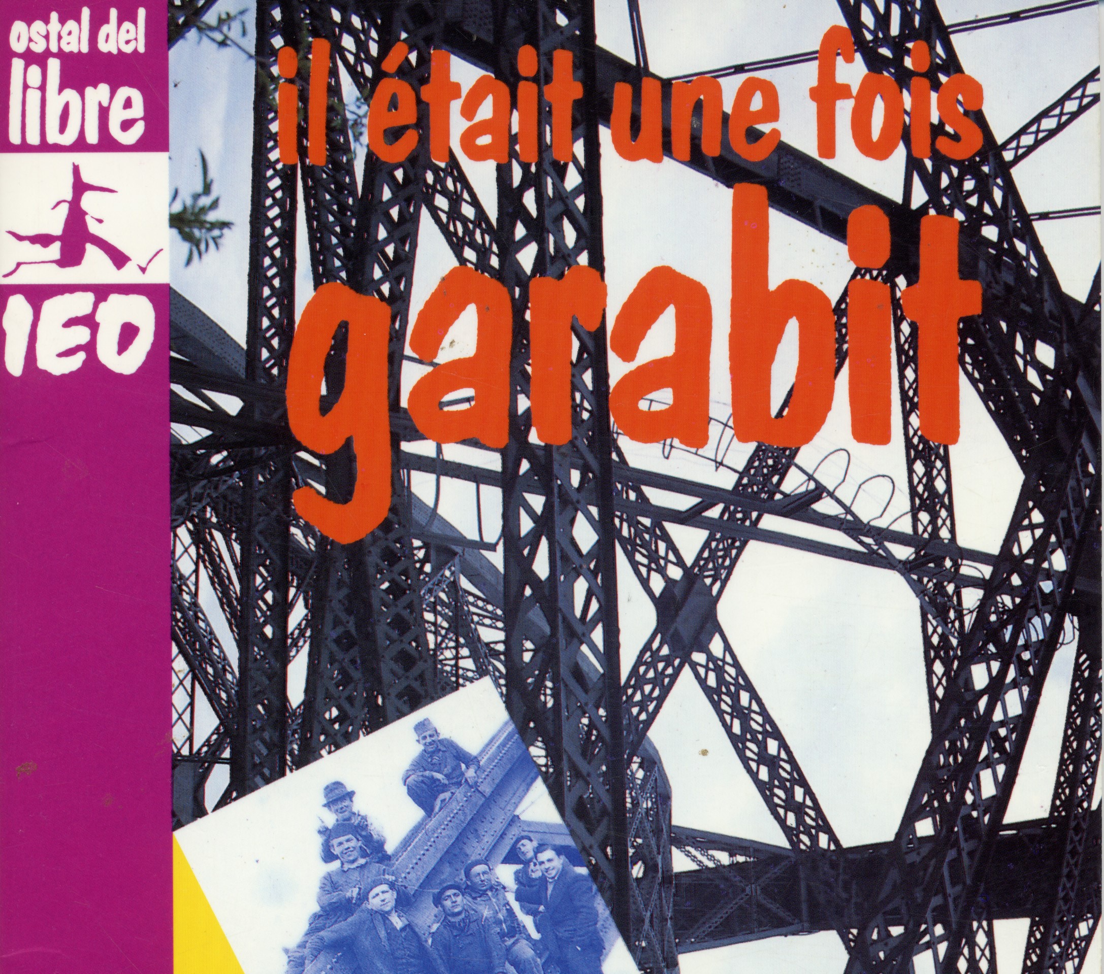 Il était une fois Garabit - Garabit